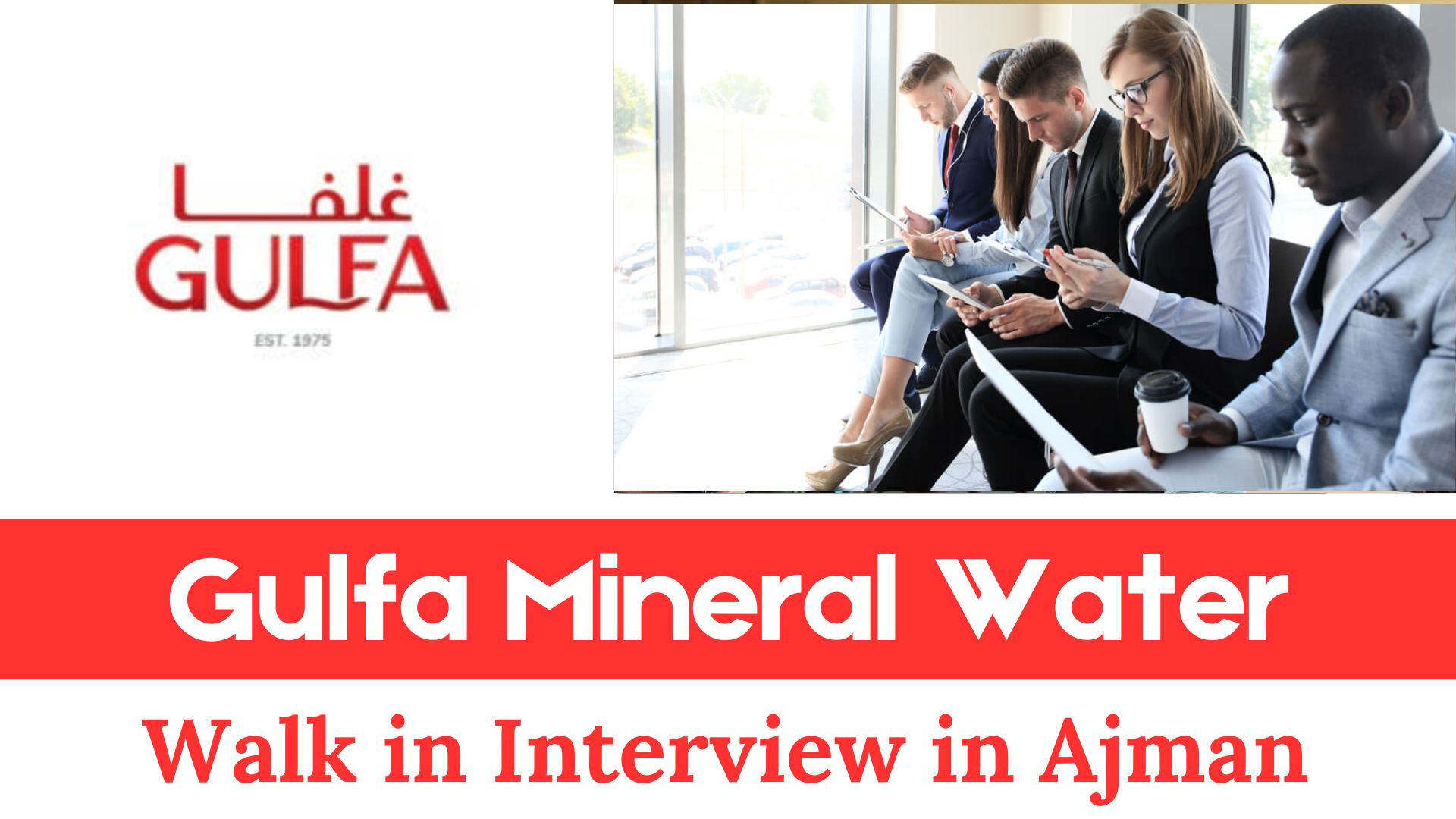 Gulf Mineral Water Walk in Interview in Ajman
