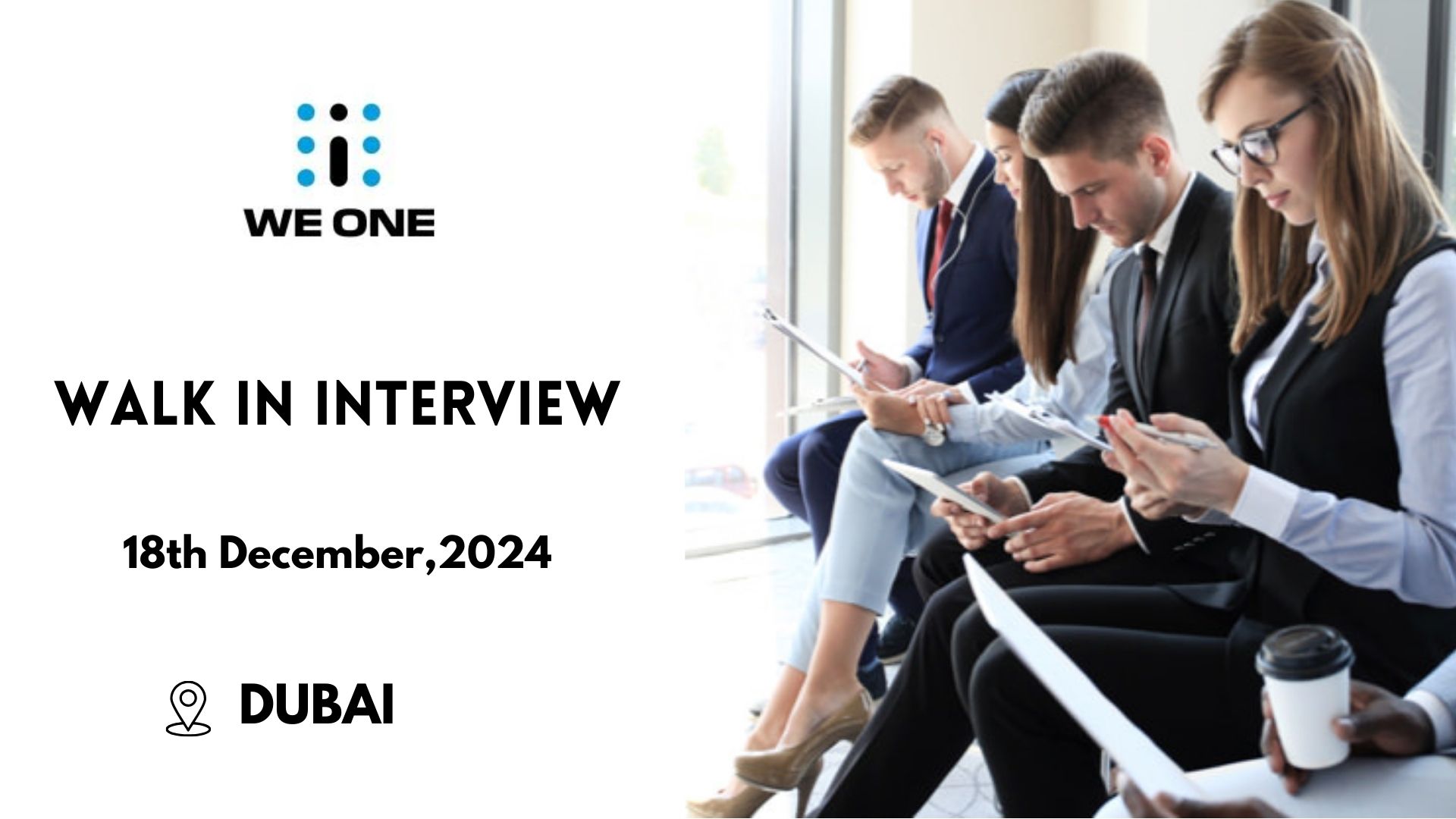 We One Walk in Interview for Multiple Positions